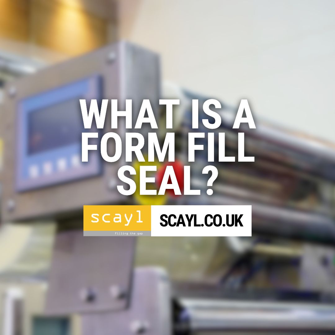 What is a Form Fill Seal? – SCAYL